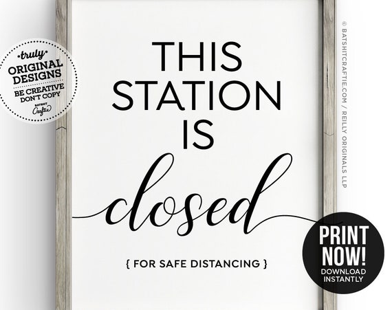 Station Closed for Safe Distancing PRINTABLE SIGN office | Etsy