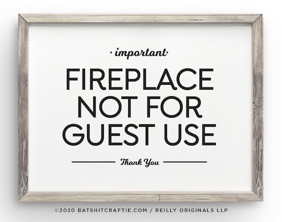 Fireplace Not for Guest Use Printable Sign Cute Simple - Etsy