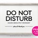 Do Not Disturb Unless Absolutely Necessary Simple and Elegant Printable ...