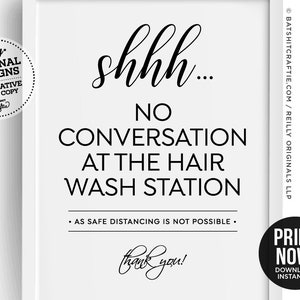 Shhh No Conversation at Hair Wash Station PRINTABLE SIGN ~ Elegant ...