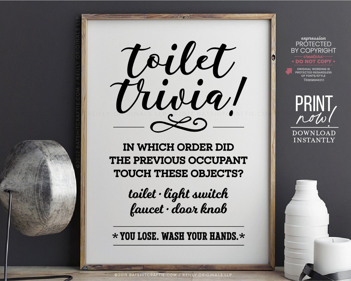 Printable Funny Bathroom Sign Toilet Trivia Game, Wash Your Hands, You ...