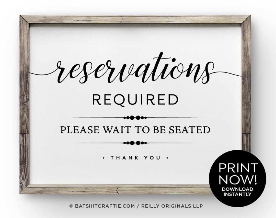 Reservations Required Please Wait to Be Seated PRINTABLE Sign ~ Elegant ...
