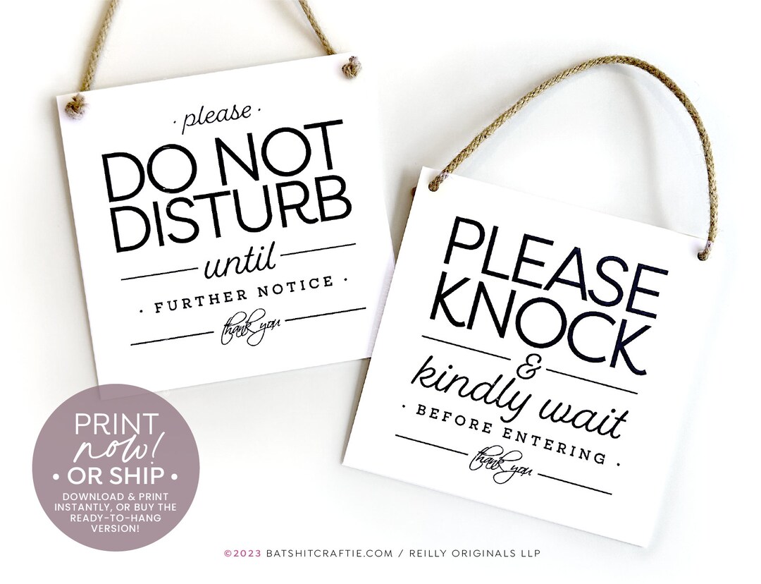 Please Knock and Kindly Wait Do Not Disturb Signs Print Instantly or ...