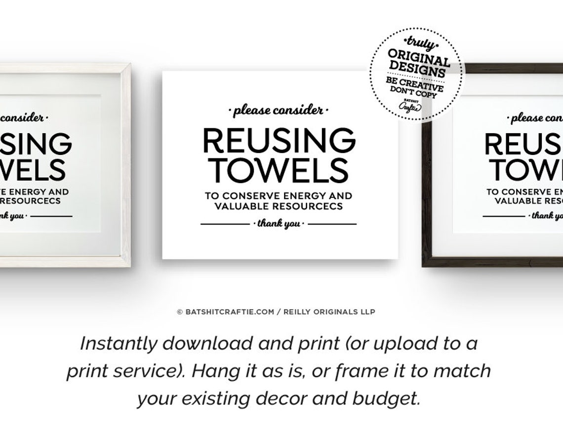 Please Consider Reusing Towels Printable Sign ~ Conserve Energy ...