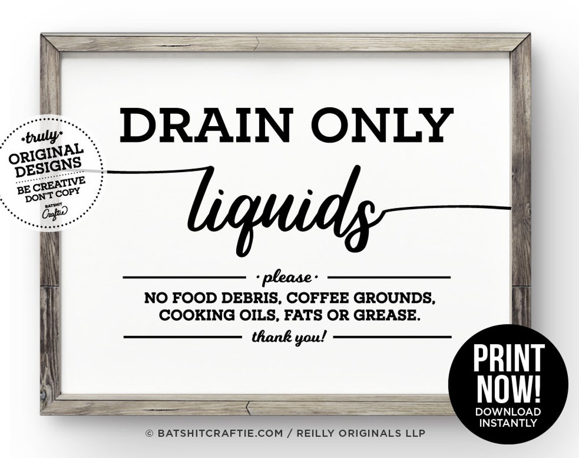 Drain Only Liquids PRINTABLE Kitchen Sink Sign No Food Grease Coffee ...