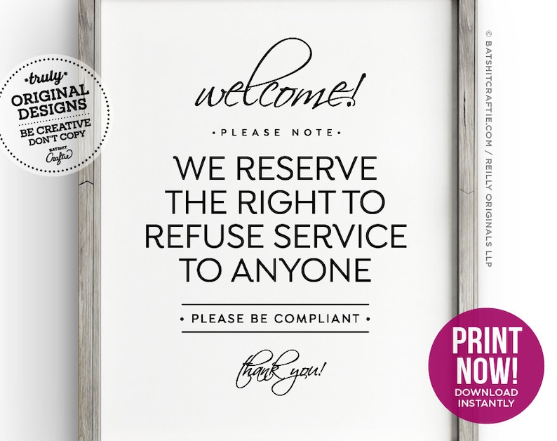 Right to Refuse Service to Anyone PRINTABLE SIGN ~modern Simple Poster ...
