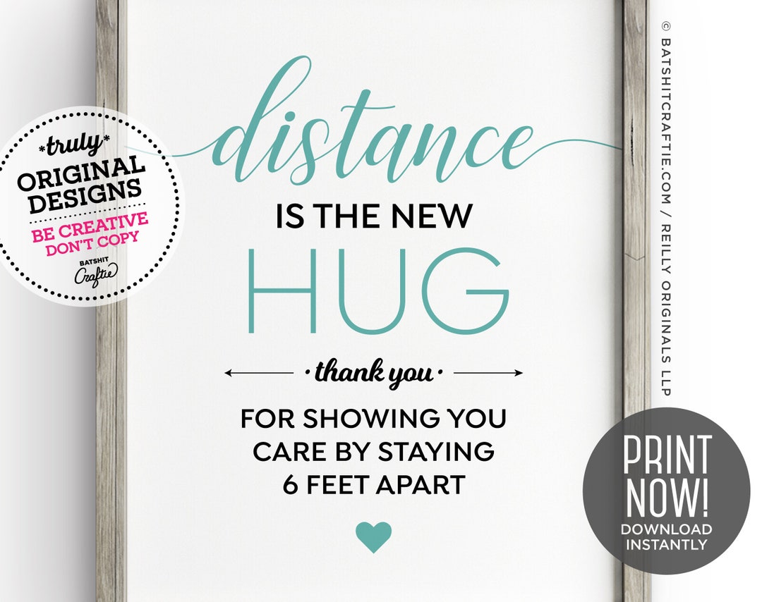 Cute Social Distancing Printable Sign ~ Distance is the New Hug Poster ...