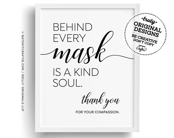 Cute Mask Sign Behind Every Mask is a Kind Soul PRINTABLE | Etsy