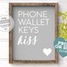 Phone Wallet Keys Kiss Printable Sign Instantly Download - Etsy
