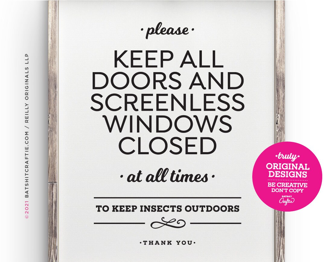 Keep Doors & Screenless Windows Closed to Keep Insects Outside ...