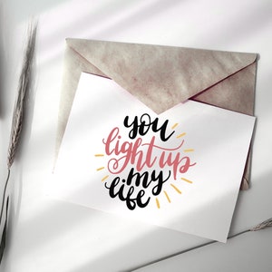 You Light up My Life SVG, Positive Quote for T-shirt, Digital Download ...