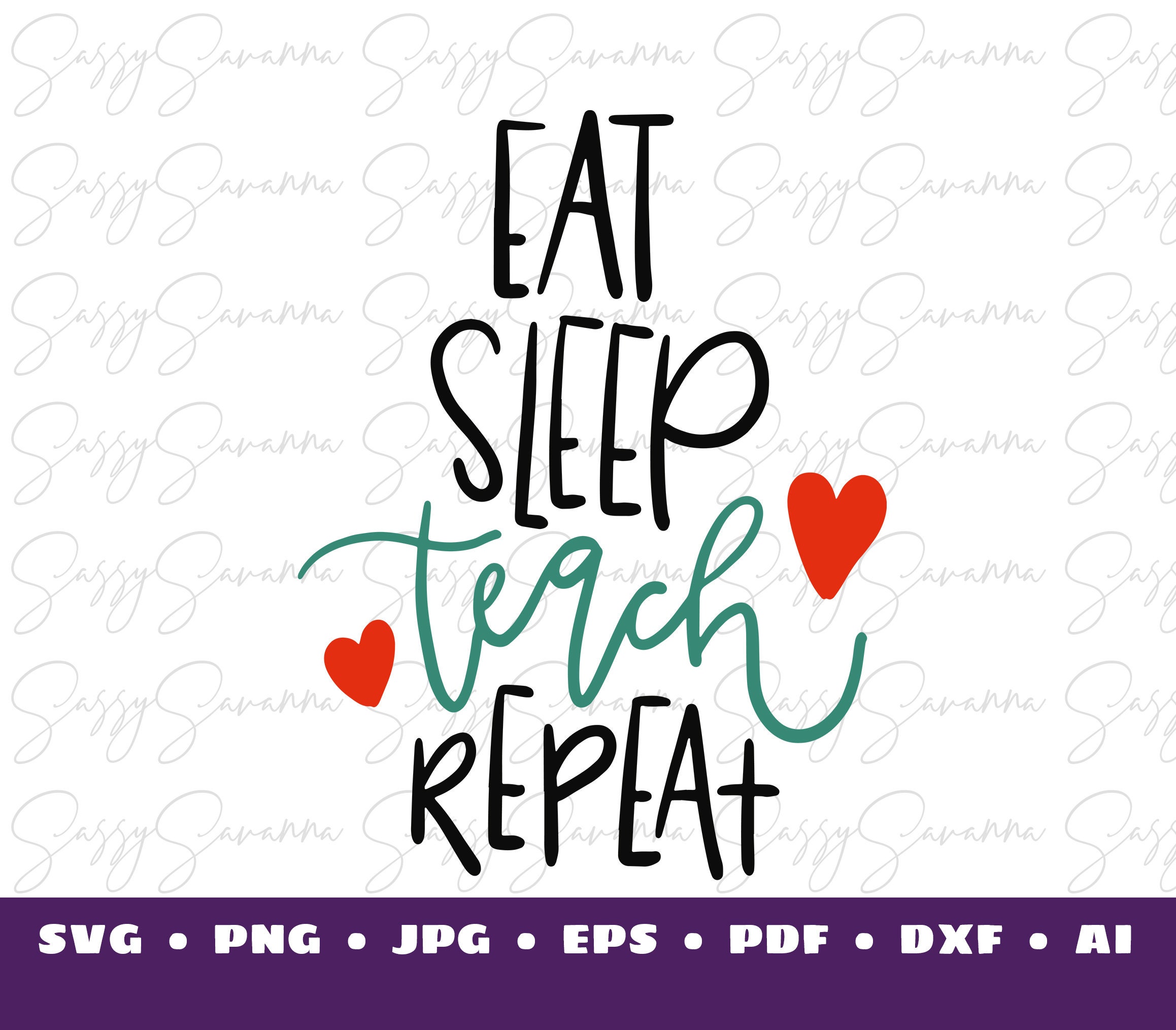 Eat Sleep Teach Repeat SVG Schoolteacher Art Clipart Cricut - Etsy