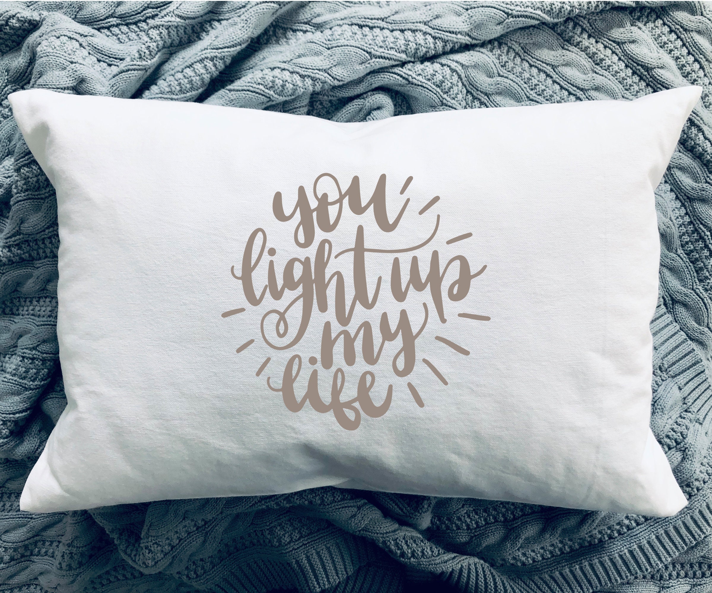 You Light up My Life SVG Positive Quote for T-shirt Digital | Etsy