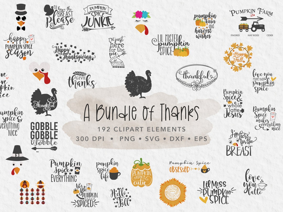 Thanksgiving SVG Bundle, Thanksgiving Clipart, Turkey Day, Give Thanks ...