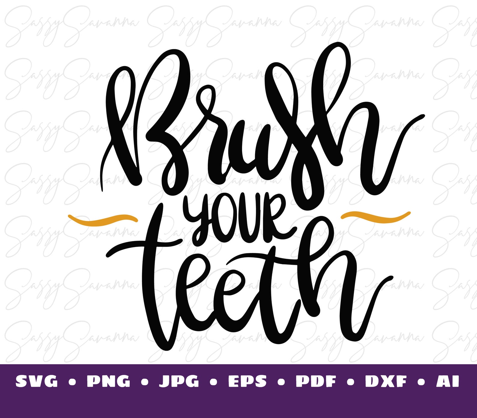 Brush Your Teeth Bathroom Sign Svg Dxf Eps Png Silhouette Cricut