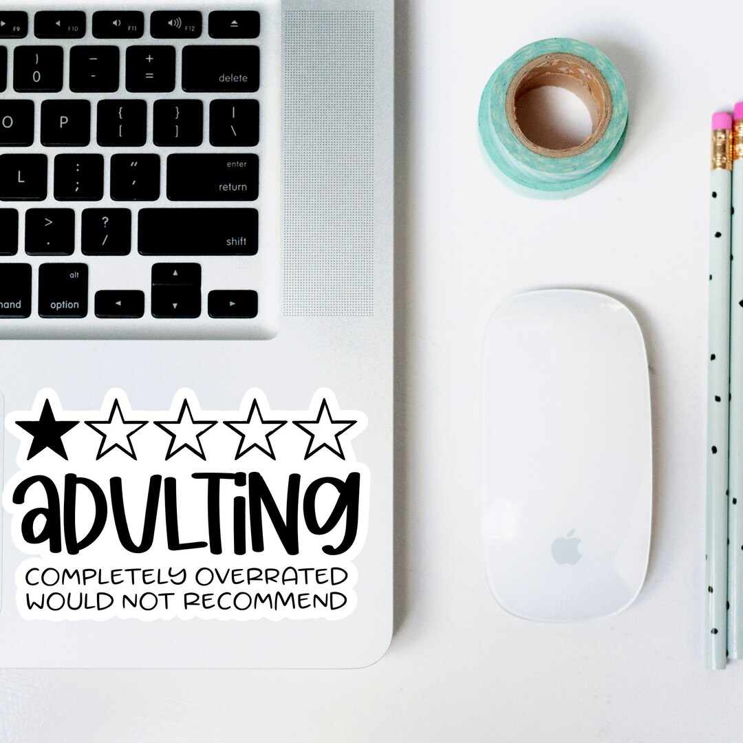 Adulting Vinyl Decal | Die Cut Sticker | Funny Sticker - Etsy