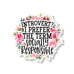 Introvert Vinyl Decal | Die Cut Sticker | Flowers - Etsy