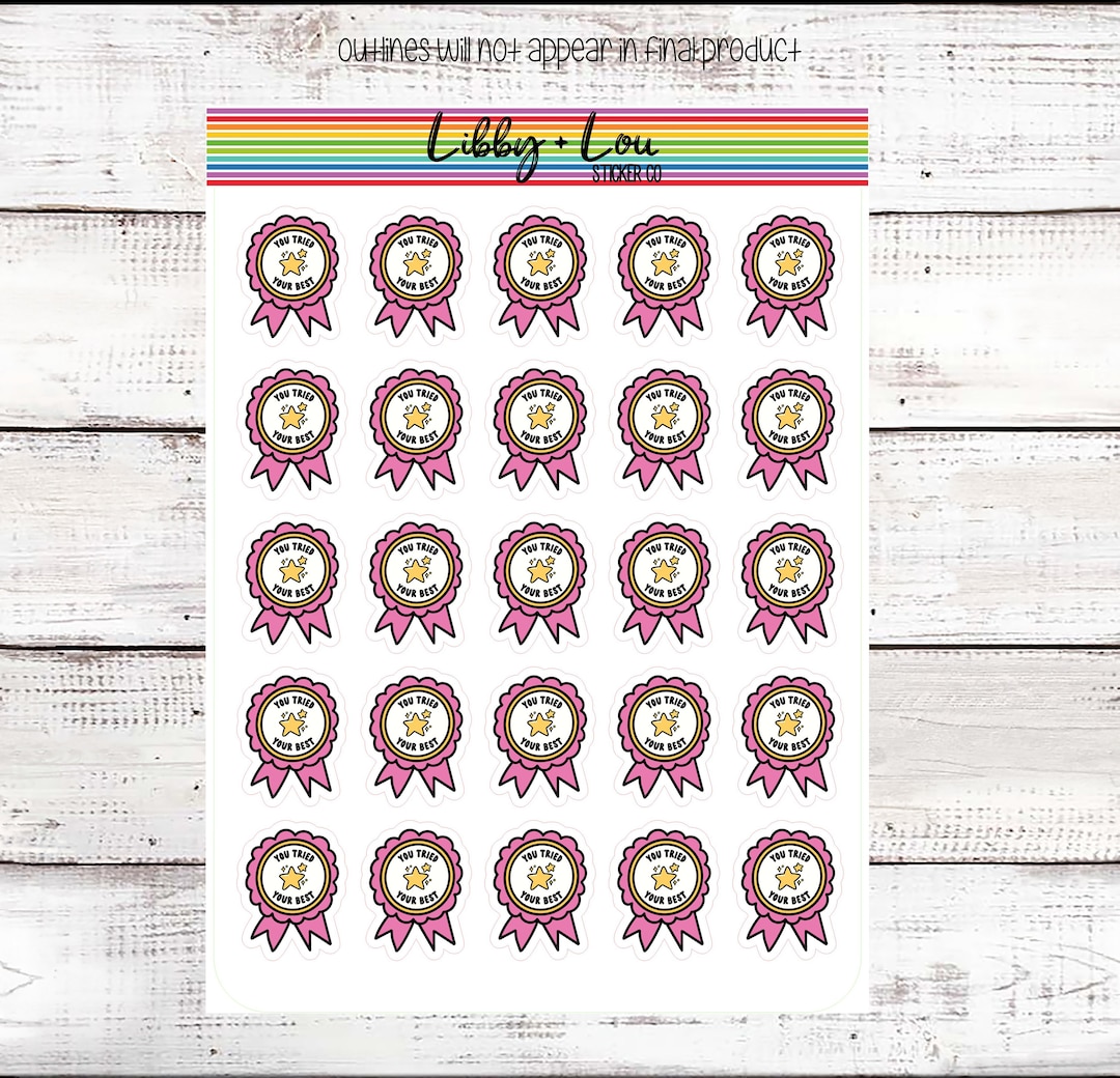 You Tried Your Best Ribbon Award Planner Sticker | Positivity Sticker ...