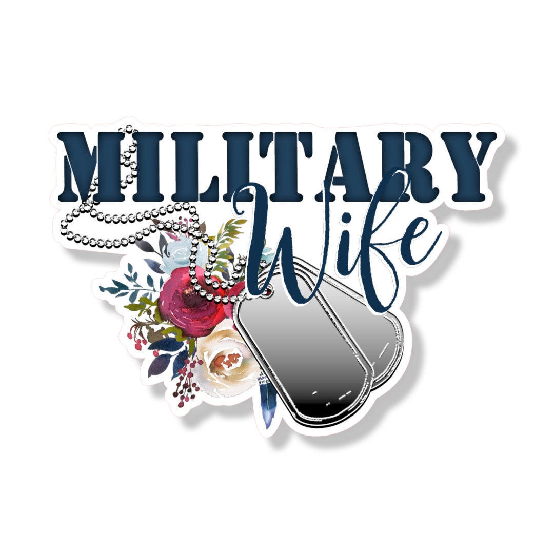 Military Wife Vinyl Decal | Die Cut Sticker | USMC | Army | Air Force ...