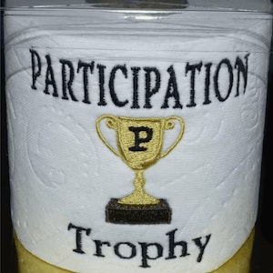 Participation Trophy Gag Gift, Embroidered Participation Trophy Toilet ...