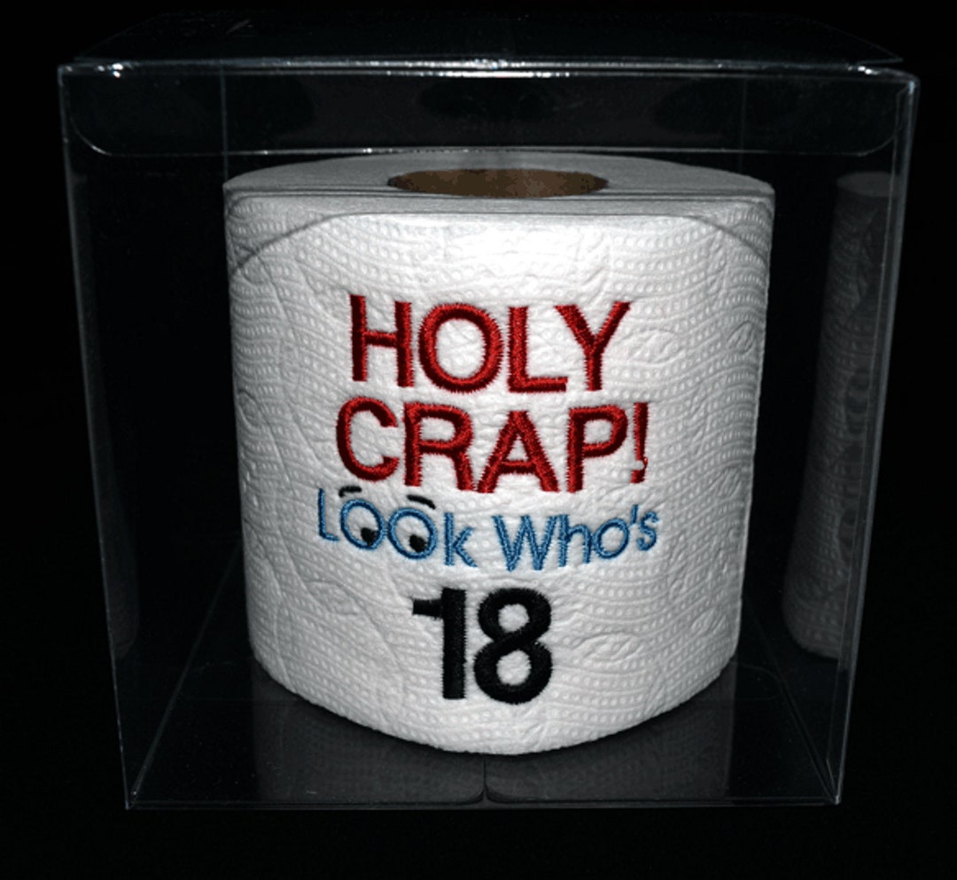 Holy Crap 18th Birthday Embroidered Toilet Paper in Clear Gift Box ...