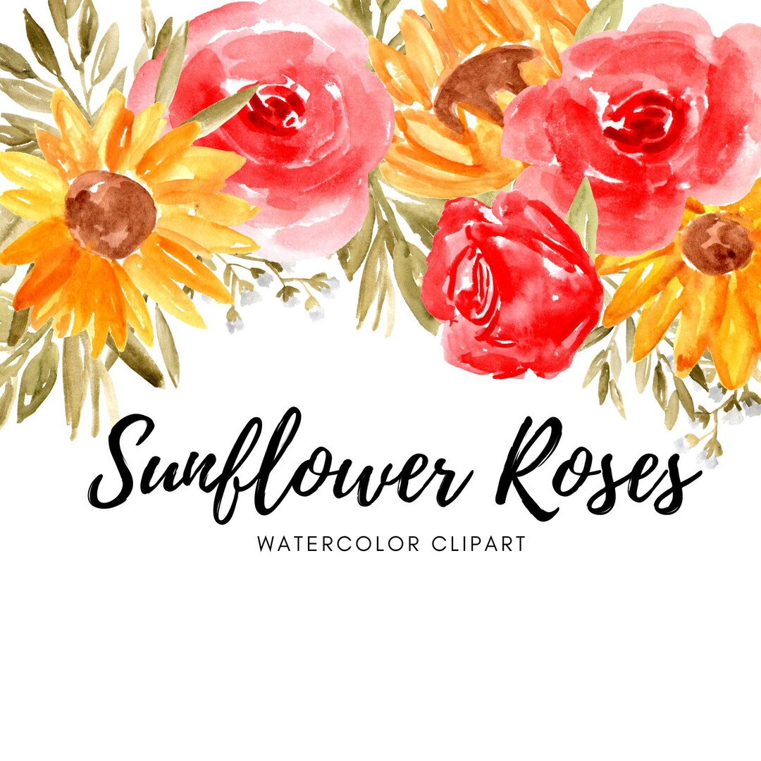 Watercolor Sunflower Flower Clip Art - Floral Clipart - Rose Clip Art ...