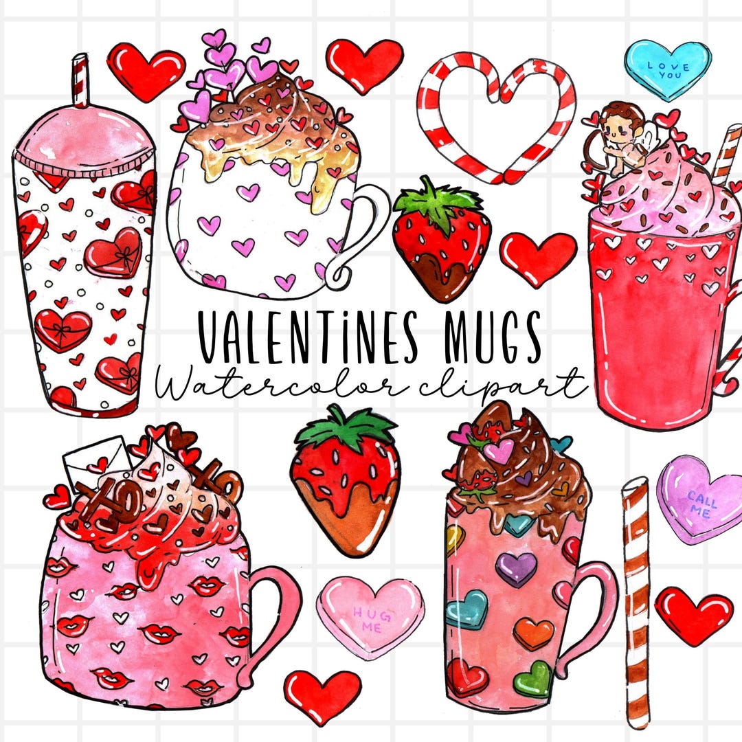 Watercolor Valentine Clipart - Coffee, Mug, Candy Hearts, Cafe, Ice ...