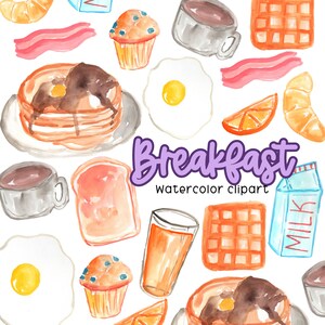 Watercolor Breakfast Clipart, Eggs, Bacon, Muffin, Milk, Orange Juice ...