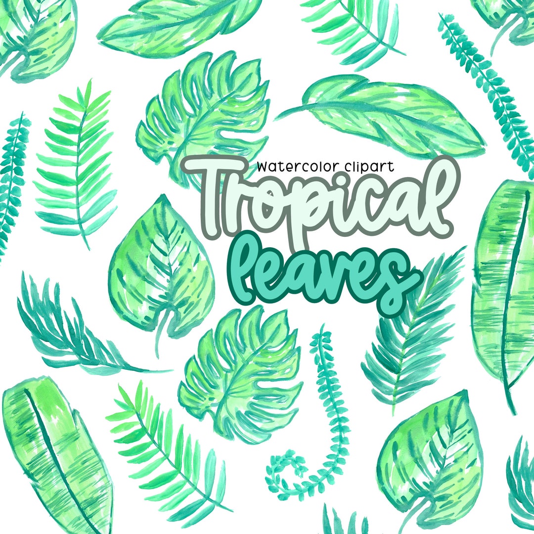 Tropical Leaves Clip Art - Tropical Clip Art - Island Clip Art - Floral ...