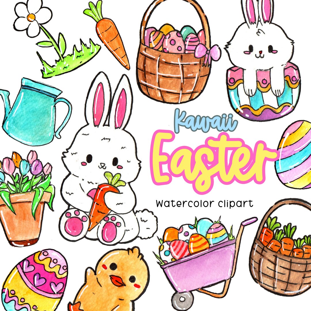 Kawaii Easter Clipart - Watercolor, Easter Bunny, Eggs, Carrots, Egg ...