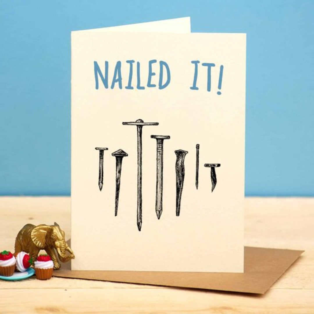 Nailed It Card - Well Done Card - DIY Dad Card - Passed Exams Card - Etsy