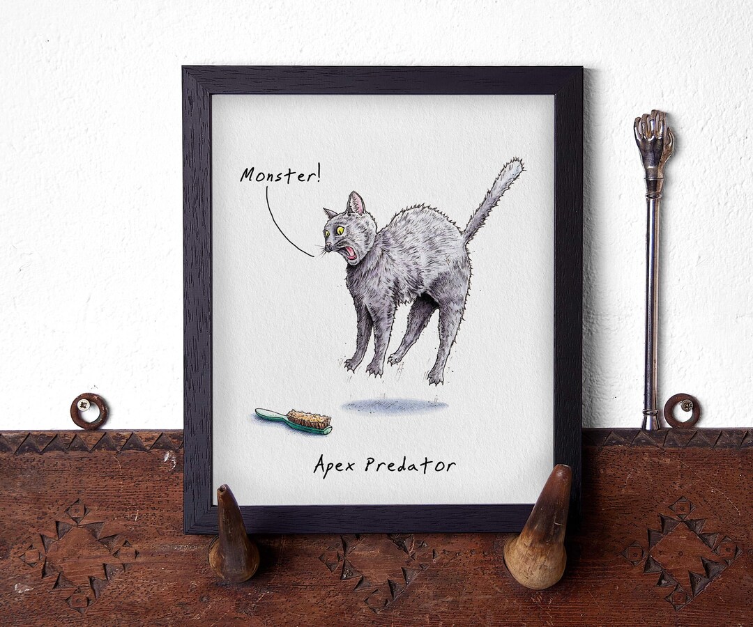 Apex Predator monster Print Quirky Cat Art Cute Cat Art Cat Sitter Gift ...