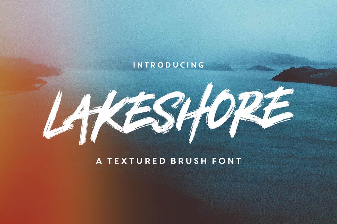 Lakeshore - Brush Font Pack - Painted / Messy / Handwritten ...