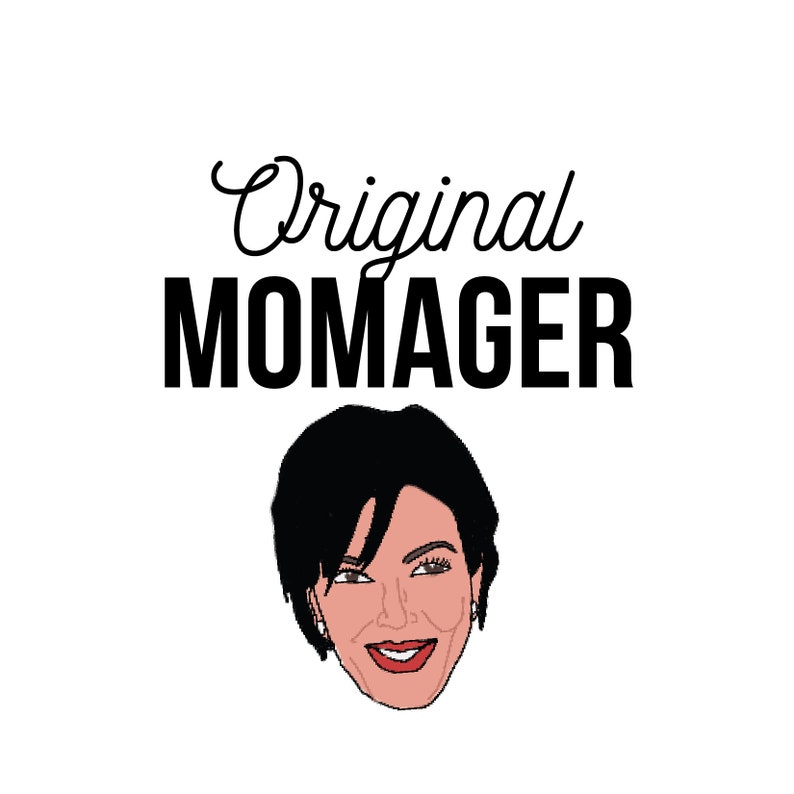 Original momager mug momager momager mug kris jenner | Etsy