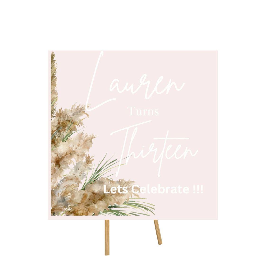 Personalised 13th Birthday Sign - Neutral Pampas Party Decor, Foamboard ...
