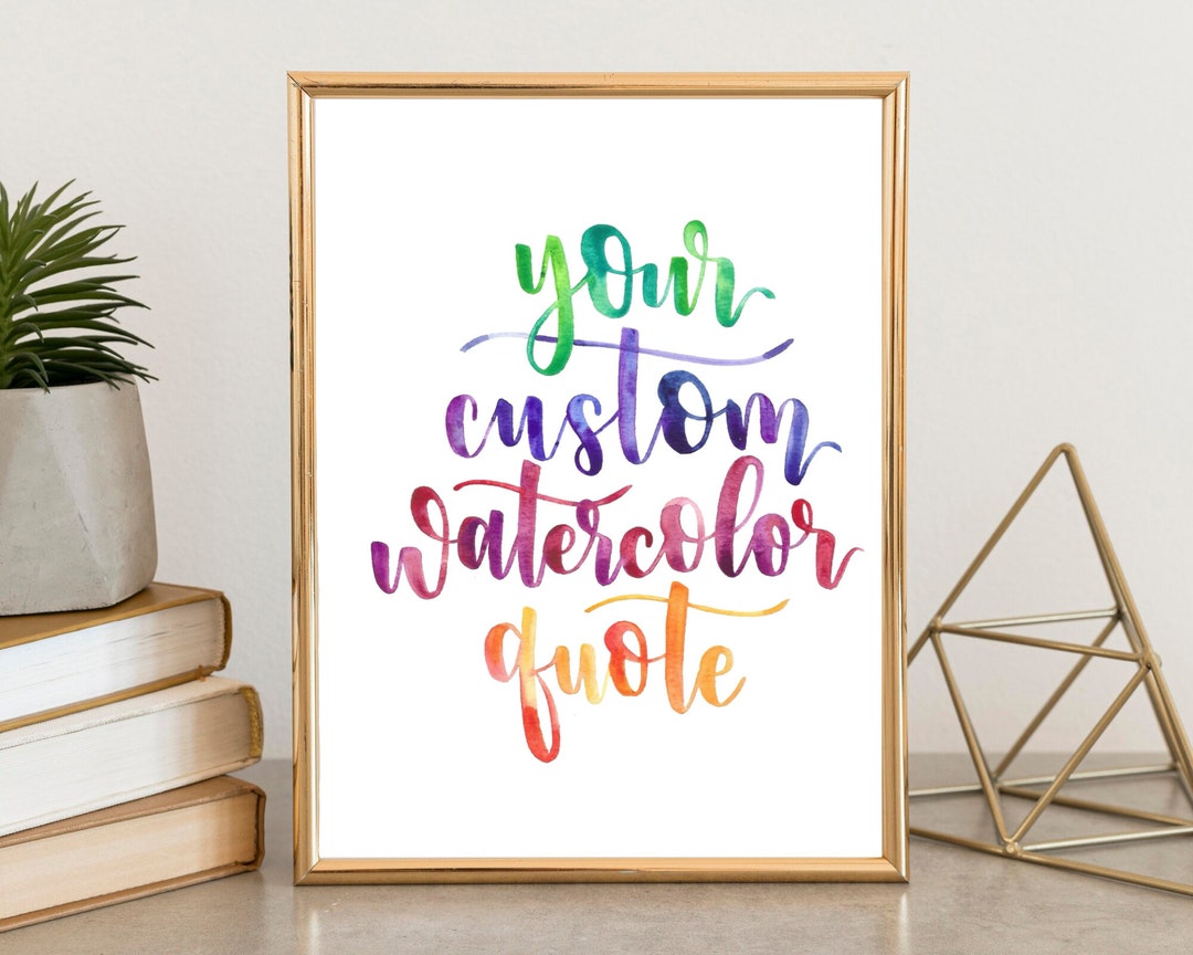 Custom Hand Painted Watercolor Quote | Inspirational Wall Art ...