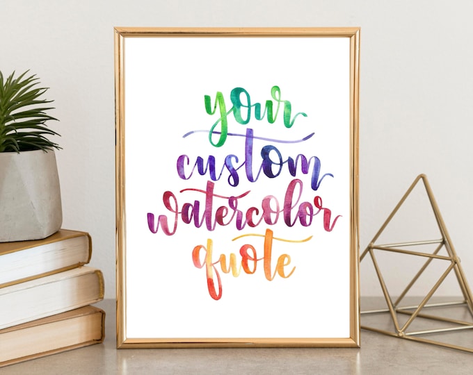 Custom Calligraphy Quote With Watercolor Art, Poem, Verse, Wedding Vows ...