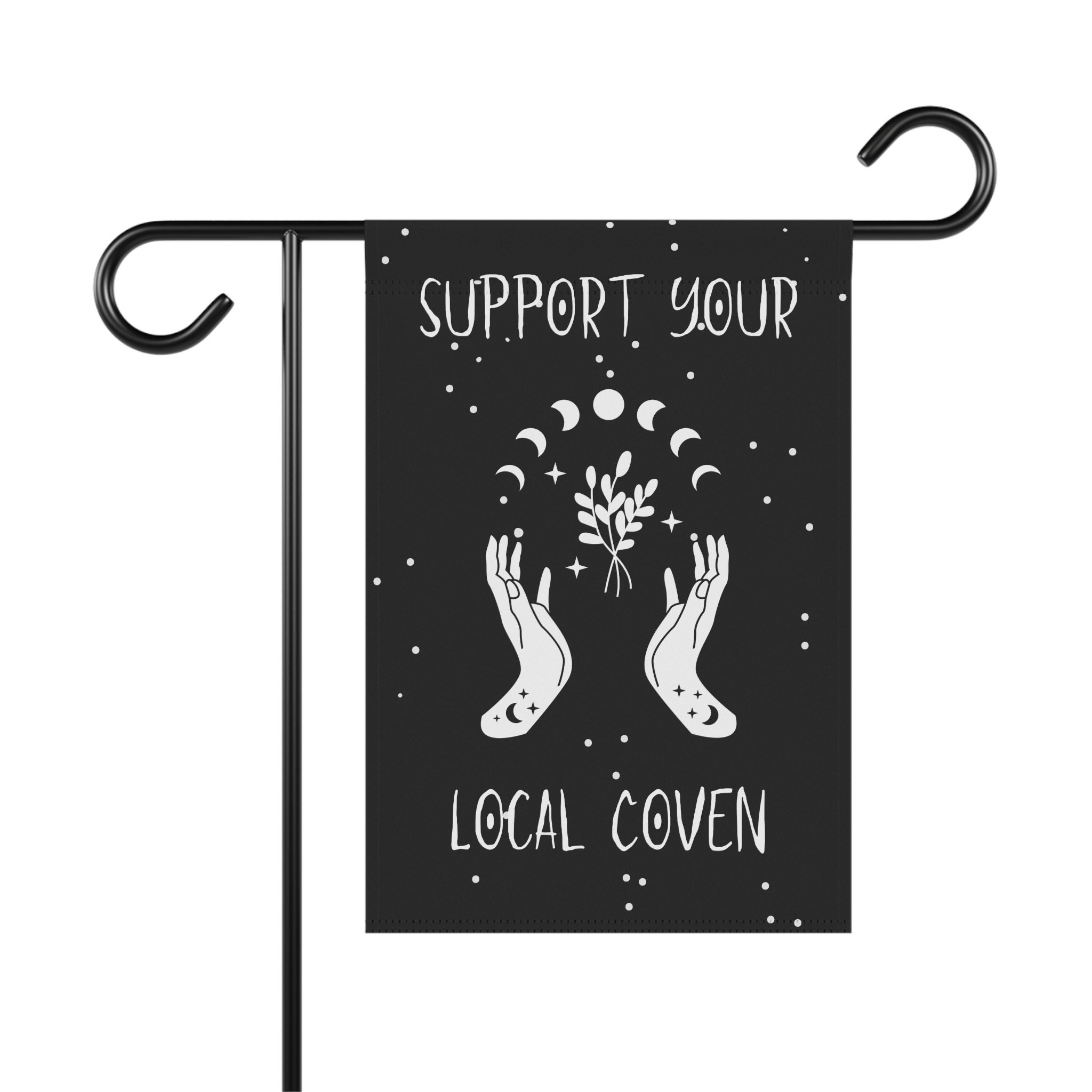Support Your Local Coven Halloween Witch Garden Flag sold by Mots Mots ...