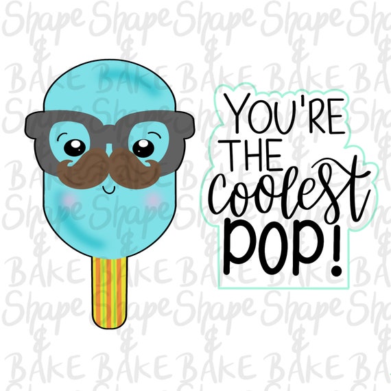 You're the Coolest Pop Cookie Cutter Set 2 Cutters - Etsy