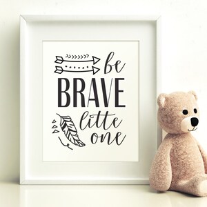 Be Brave Little One Nursery Printable, Gender Neutral Nursery Printable ...
