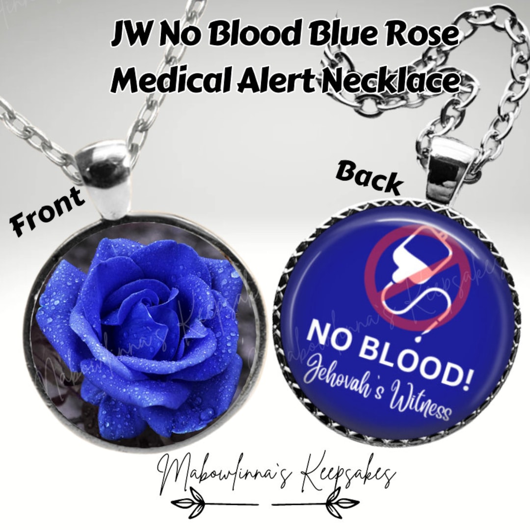 JW Sister "no Blood" Medical Alert "blue Rose" Double Sided Necklace ...