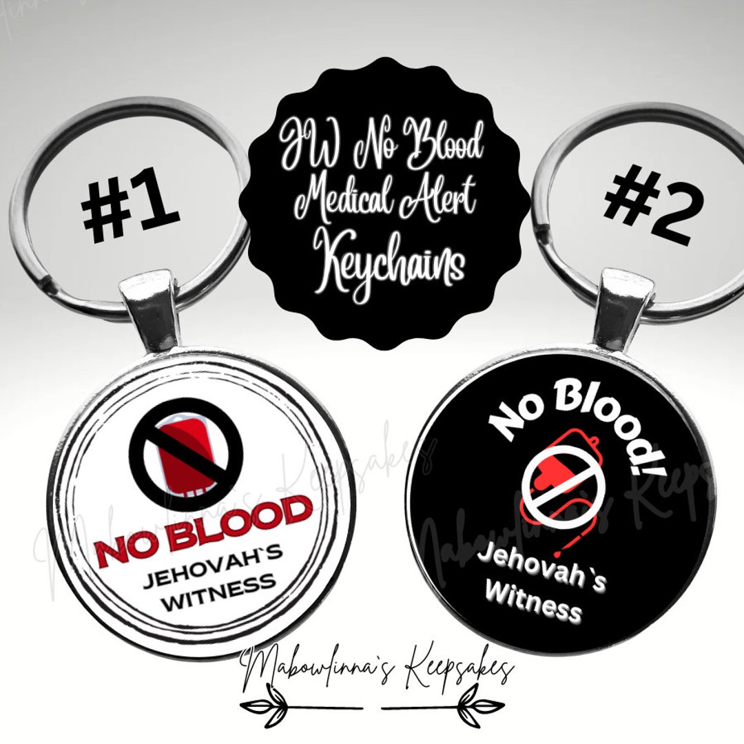 Jw "no Blood" Medical Alert Keychains Jehovahs Witness No Blood ...