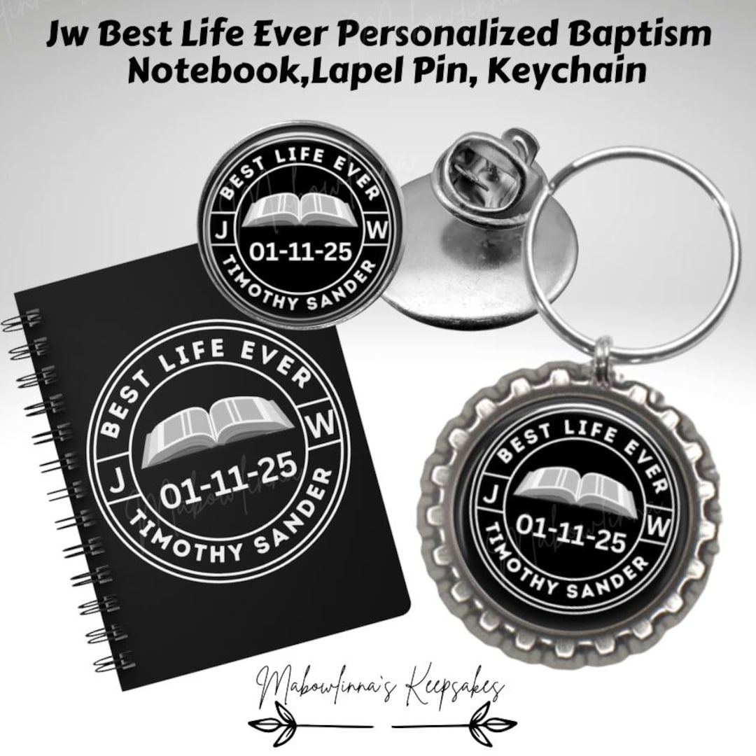 JW Personalized “best Life Ever” Baptism Notebook , Lapel Pin, Keychain ...