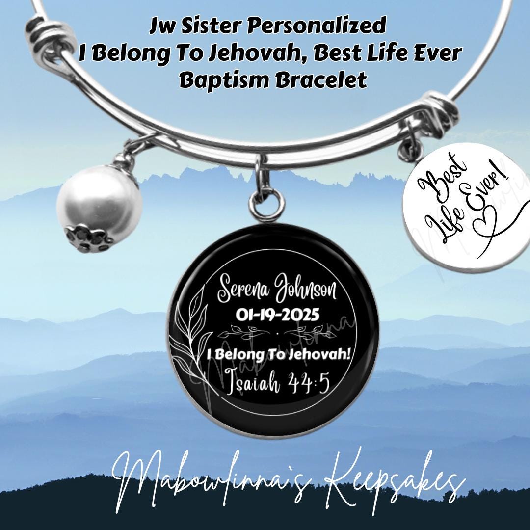 Jw Sister Baptism Bracelet "i Belong to Jehovah" Best Life Ever, Classy ...