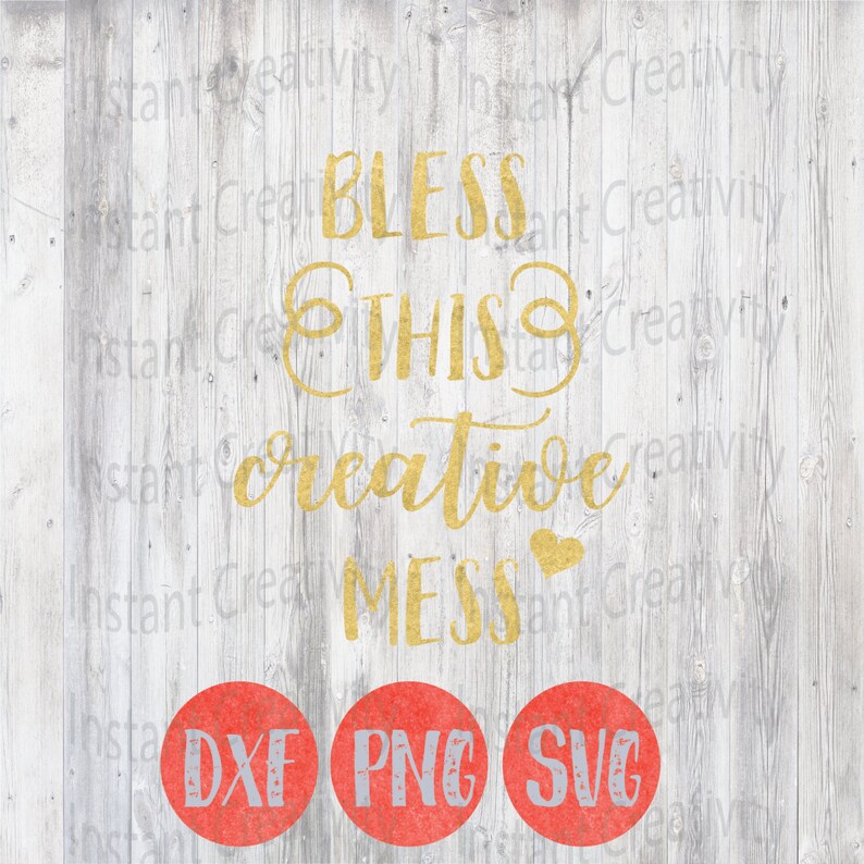 Bless This Mess Svg Bless This Creative Mess Creativity Svg - Etsy