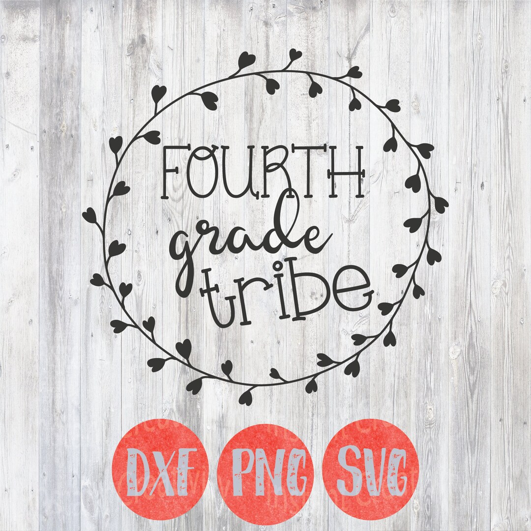 Fourth Grade Tribe SVG, Kids, School Quotes, First Day of School ...