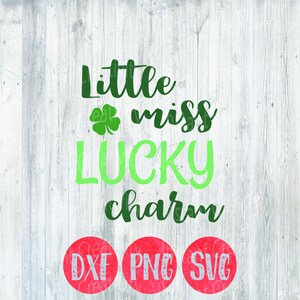 Baby Svg, St Patricks Day Svg, Little Miss Lucky Charm, Shamrock Svg ...