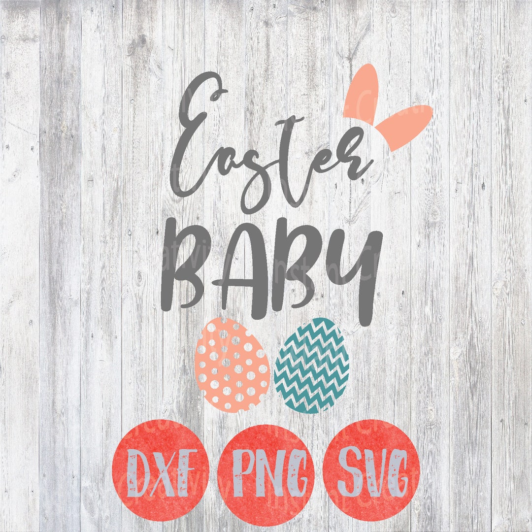 Baby Svg, Easter Baby, Bunny Ears, Funny Cameo, Easter Egg, Toddler Svg ...