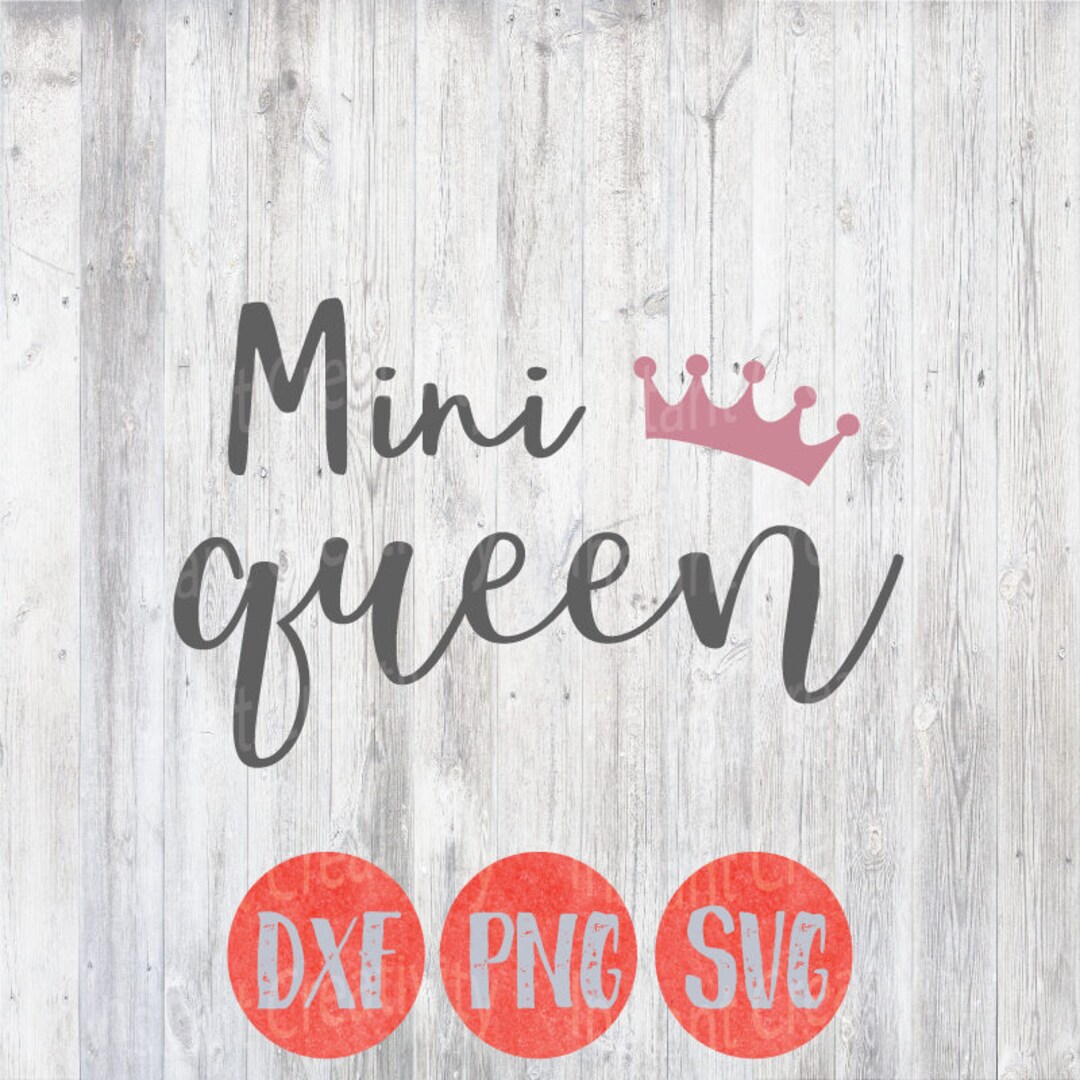 Mini Queen SVG Cutting File Design Newborn Svg SVG Clip Art - Etsy