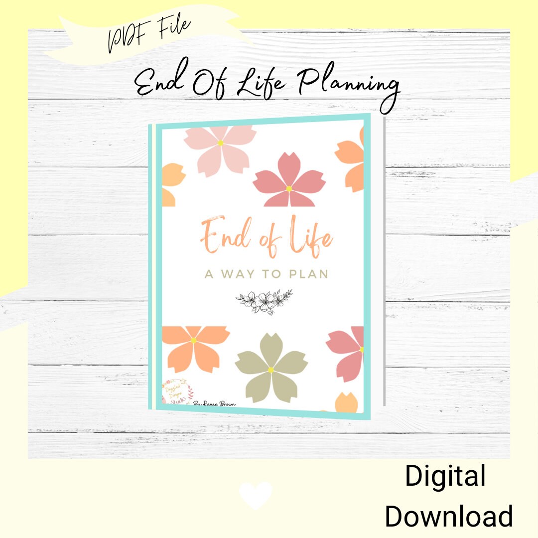 End of Life Check List Planner, Designed in PDF Format to Assist You to ...